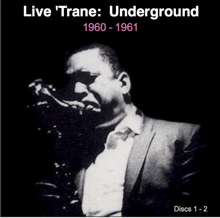 John Coltrane – Live Trane Underground 1 – 2 – Jerry Scott